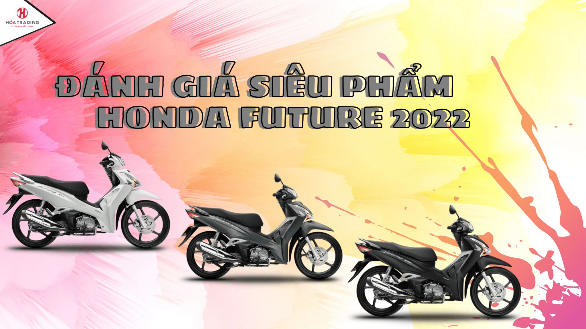 ĐÁNH GIÁ CHI TIẾT HONDA FUTURE 2022 HÓA TRADING
