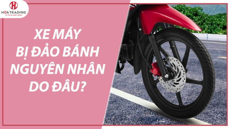 Xe máy bị đảo bánh – Nguyên nhân do đâu