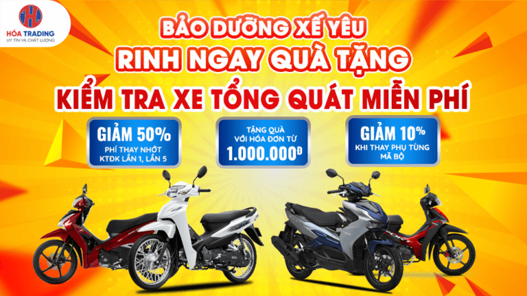 Bảo dưỡng xế yêu, rinh ngay quà tặng | HỆ THỐNG XE MÁY HÓA TRADING CẦN THƠ